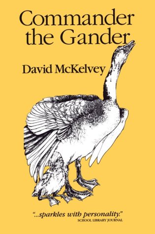 Commander the Gander: McKelvey, David: 9780931722301: Amazon.com: Books
