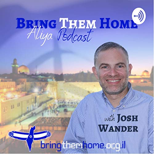 Bring Them Home - Israel Jewish Aliyah : Josh Wander: Amazon.co.uk ...