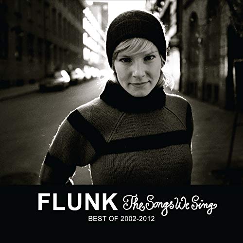 Spiele The Songs We Sing - Best of 2002-2012 von Flunk auf Amazon Music ab