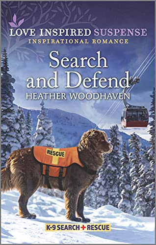 Search and Defend (K-9 Search and Rescue Book 4) - Kindle edition by Woodhaven, Heather ...