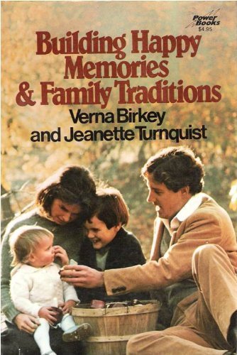 Building Happy Memories and Family Traditions: Verna Birkey ...