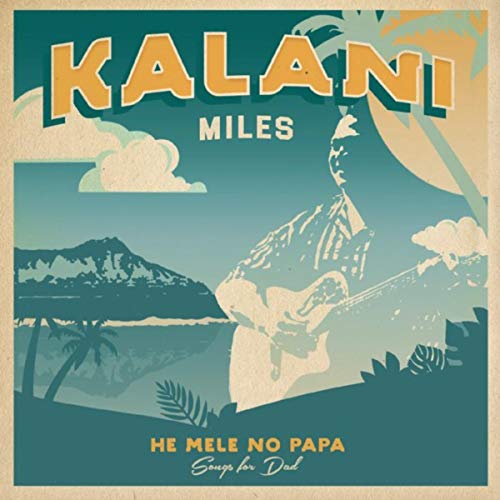 Play He Mele No Papa by Kalani Miles on Amazon Music