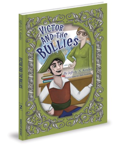 Victor and the Bullies (Victor the Friendly Vampire): Jeffray N ...