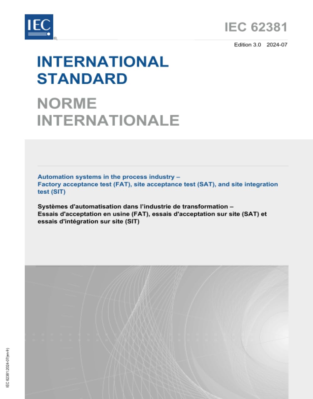 IEC 62381 Ed. 3.0 b:2024, Third Edition: Automation systems in the ...