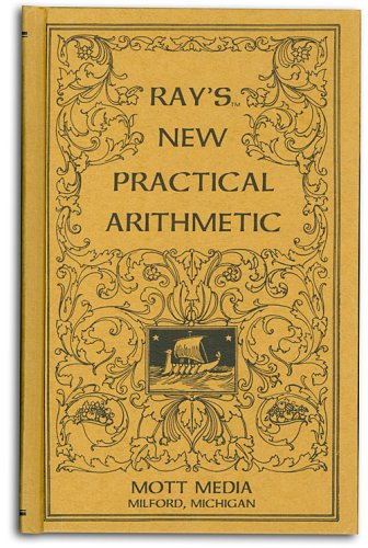 Ray's new practical arithmetic (Ray's arithmetic series) (Ray's arithmetic series): Joseph Ray ...