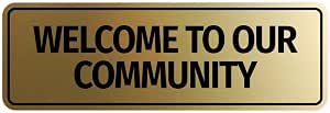 Amazon.com : Standard Welcome to Our Community Sign (Brushed Gold ...