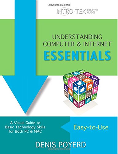 Understanding Computer & Internet Essentials: A Visual Guide to Basic ...