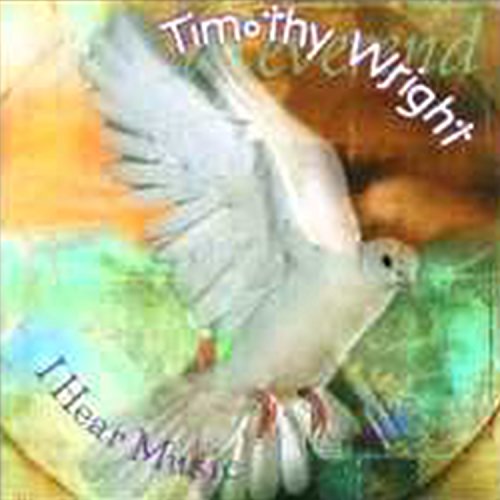 Amazon.com: I Hear Music : Rev. Timothy Wright: Digital Music