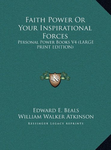 Faith Power Or Your Inspirational Forces: Personal Power Books V4 ...
