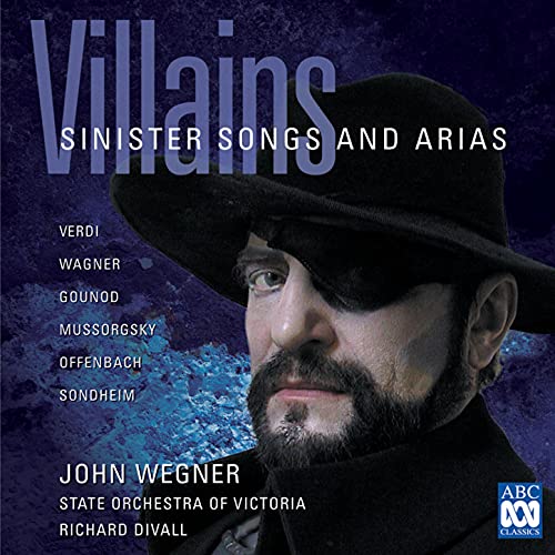 Amazon MusicでJohn WegnerのVillains - Sinister Songs and Ariasを再生する