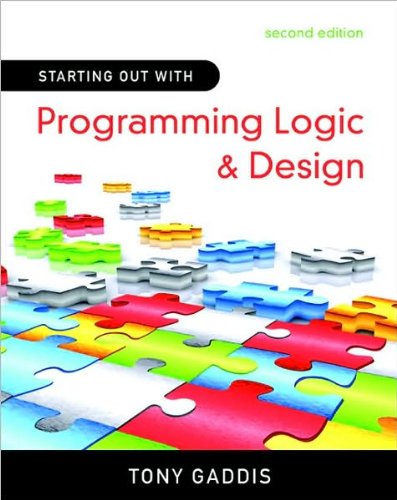 Starting Out With Programming Logic Text Only 2ndsecond Edition By Tgaddis Tgaddis
