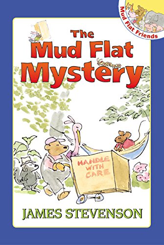 Mud Flat Mystery (Mud Flat Friends): Stevenson, James, Stevenson, James ...