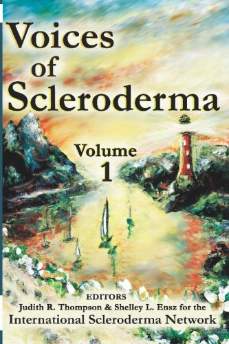 Voices of Scleroderma, Vol. 1: International Scleroderma Network ...