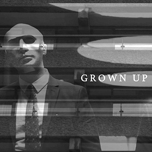 Grown Up [Explicit] by Jamal Aoun on Amazon Music - Amazon.com