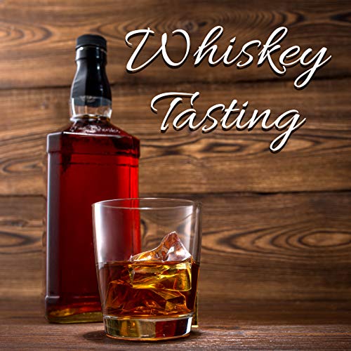 Whiskey Tasting - Perfect Jazz Background for Tasting Exclusive Alcohol ...
