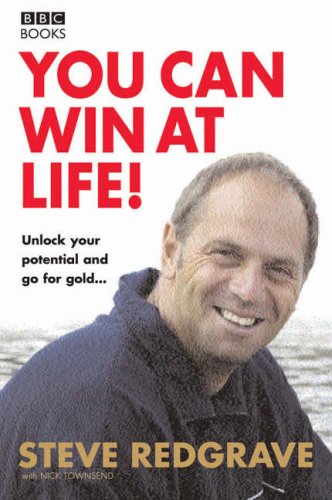 You Can Win at Life!: Unlock Your Potential and Go For the Gold ...