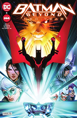 Batman Beyond: Neo-Year (2022) #6 eBook : Kelly, Collin, Lanzing ...