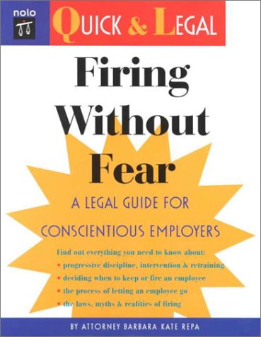 Firing Without Fear: A Legal Guide for Conscientious Employers: Repa ...