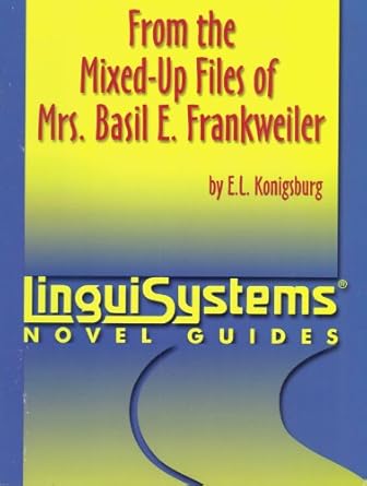 From the Mixed-Up Files of Mrs. Basil E. Frankweiler by E.L. Konigsburg ...