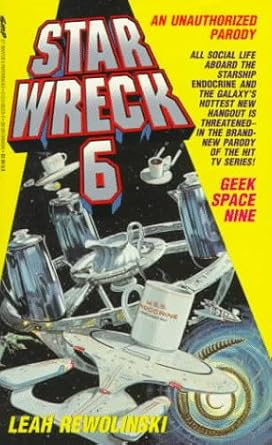 Star Wreck 6: Geek Space Nine : An Extraterrestrial Example of Extreme ...