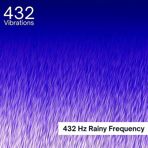 Amazon.com: 432 Hz Rainy Frequency : 432 Vibrations: Digital Music