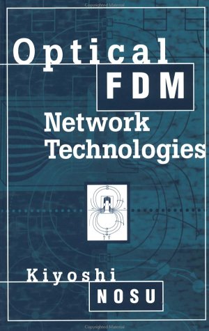 Optical FDM Network Technologies: Nosu, Kiyoshi: 9780890067697: Amazon ...