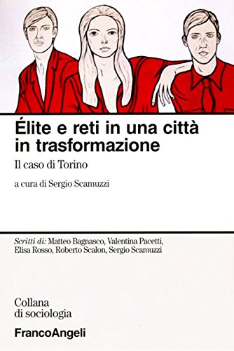 Amazon.co.jp: Elite e reti in una città in trasformazione. Il caso ...