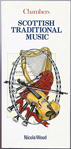 Scottish Traditional Music (Chambers Mini Guides): Wood, Nicola ...