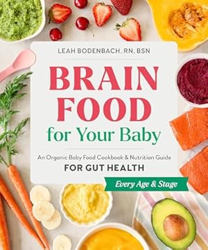 Super Easy Baby Food Cookbook: Healthy Homemade Recipes for Every Age ...