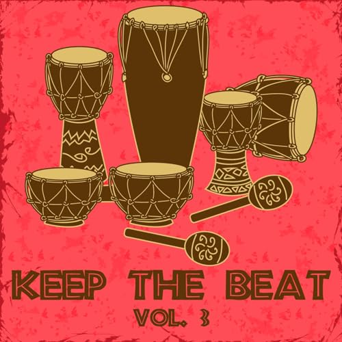 Amazon MusicでVARIOUS ARTISTSのKeep the Beat, Vol. 3を再生する