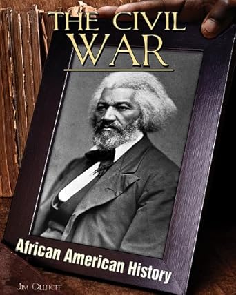 Civil War (African American History): Ollhoff, Jim: 9781617147104 ...