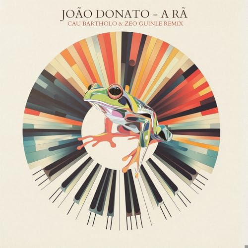 Play A Rã (Cau Bartholo, Zeo Guinle Remix) by João Donato, Cau Bartholo ...