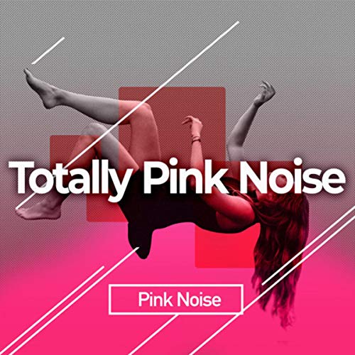 Play Totally Pink Noise by Pink Noise on Amazon Music