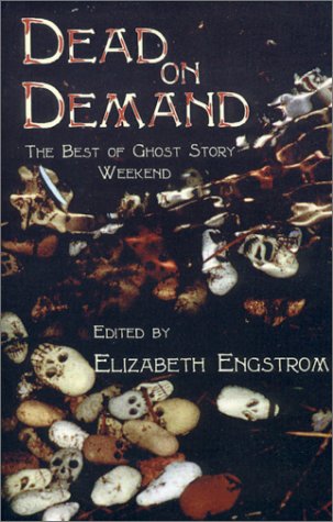 Amazon.com: Dead on Demand : The Best of Ghost Story Weekend ...