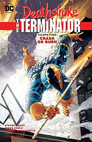 Deathstroke: The Terminator (1991-1996) Vol. 4: Crash or Burn ...