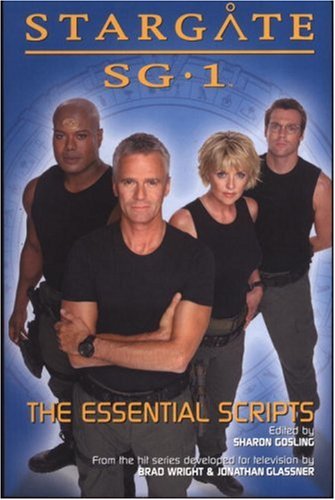 Stargate SG-1: The Essential Scripts: Gosling, Sharon: 9781840238877 ...