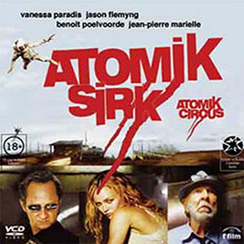 Amazon.com: Atomik Sirk - Atomik Circus : Vanessa Paradis, Jason ...