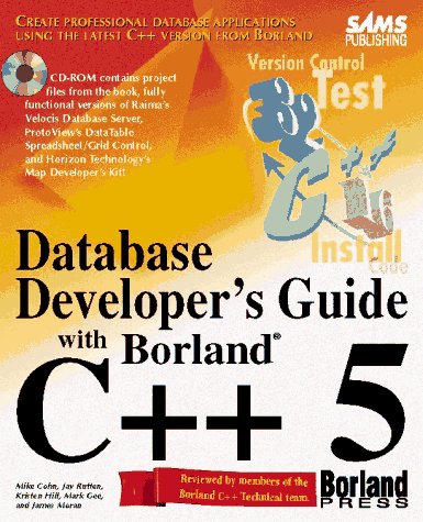 Amazon.com: Database Developer's Guide With Borland C++5 (Sams Developers Guide): 9780672308000 ...