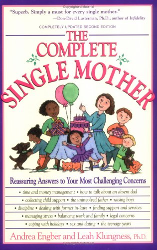 The Complete Single Mother: Engber, Andrea, Klungness, Leah: 9781580623025: Amazon.com: Books
