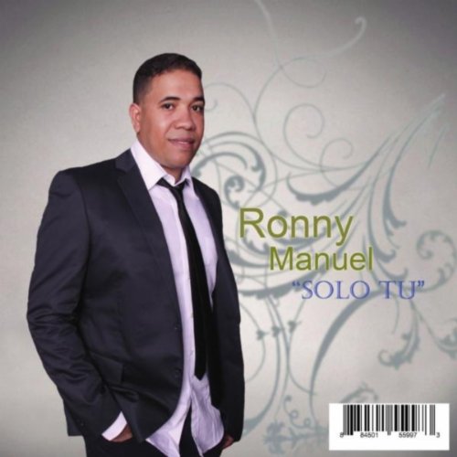Play Solo Tu by Ronny Manuel on Amazon Music