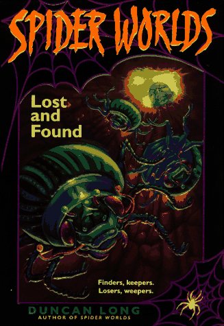Lost and Found (Spider Worlds): Long, Duncan: 9780061064593: Amazon.com ...