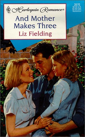 And Mother Makes Three: Fielding: 9780373035700: Amazon.com: Books