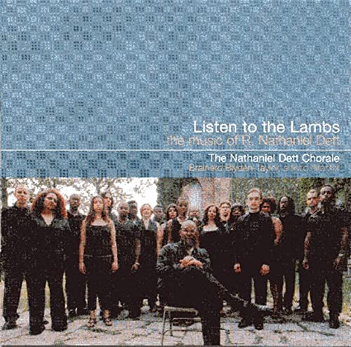Amazon.co.jp: Listen To The Lambs - The Music Of R. Nathaniel Dett ...