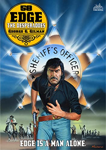 Edge 58: The Desperadoes - Kindle edition by Gilman, George G ...