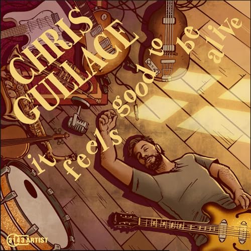 Play It Feels Good To Be Alive by Chris Gullace on Amazon Music