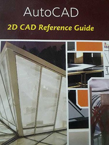 Auto CAD 2D CAD reference guide : Amazon.in: Books