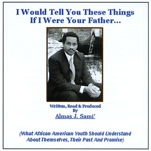 Play I Would Tell You These Things If I Were Your Father... by Almas ...