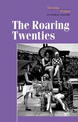 Amazon.com: The Roaring 20's (Turning Points in World History ...