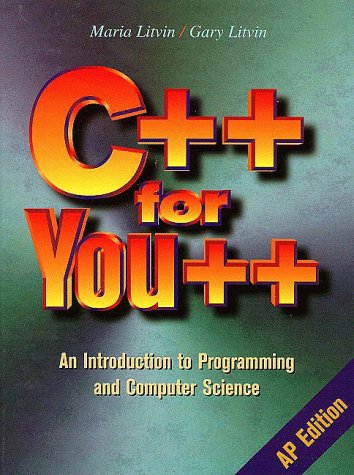 C++ for You++: An Introduction to Programming & Computer Science ...