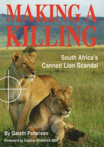 Making a Killing: Amazon.co.uk: Gareth Patterson: Books